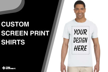 Elevate Your Style with Custom Screen Print Shirts – TOBI GARMENT